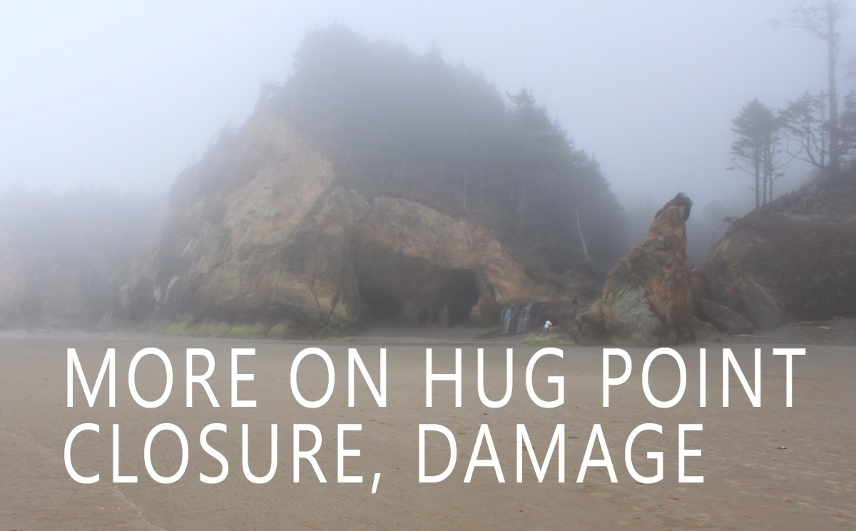 More on Hug Point Closure: Damage at the N. Oregon Coast Legend ...